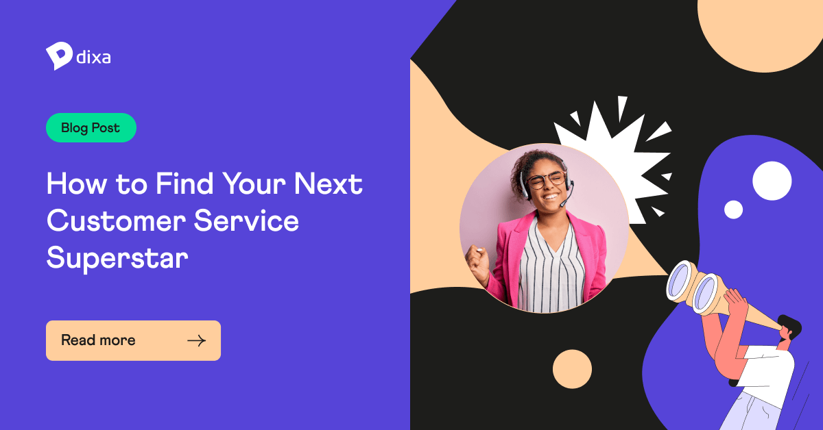 How to Find Your Next Customer Service Superstar