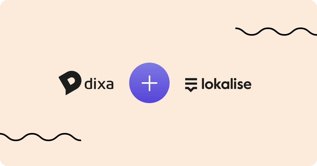 Dixa | Integrations - Lokalise