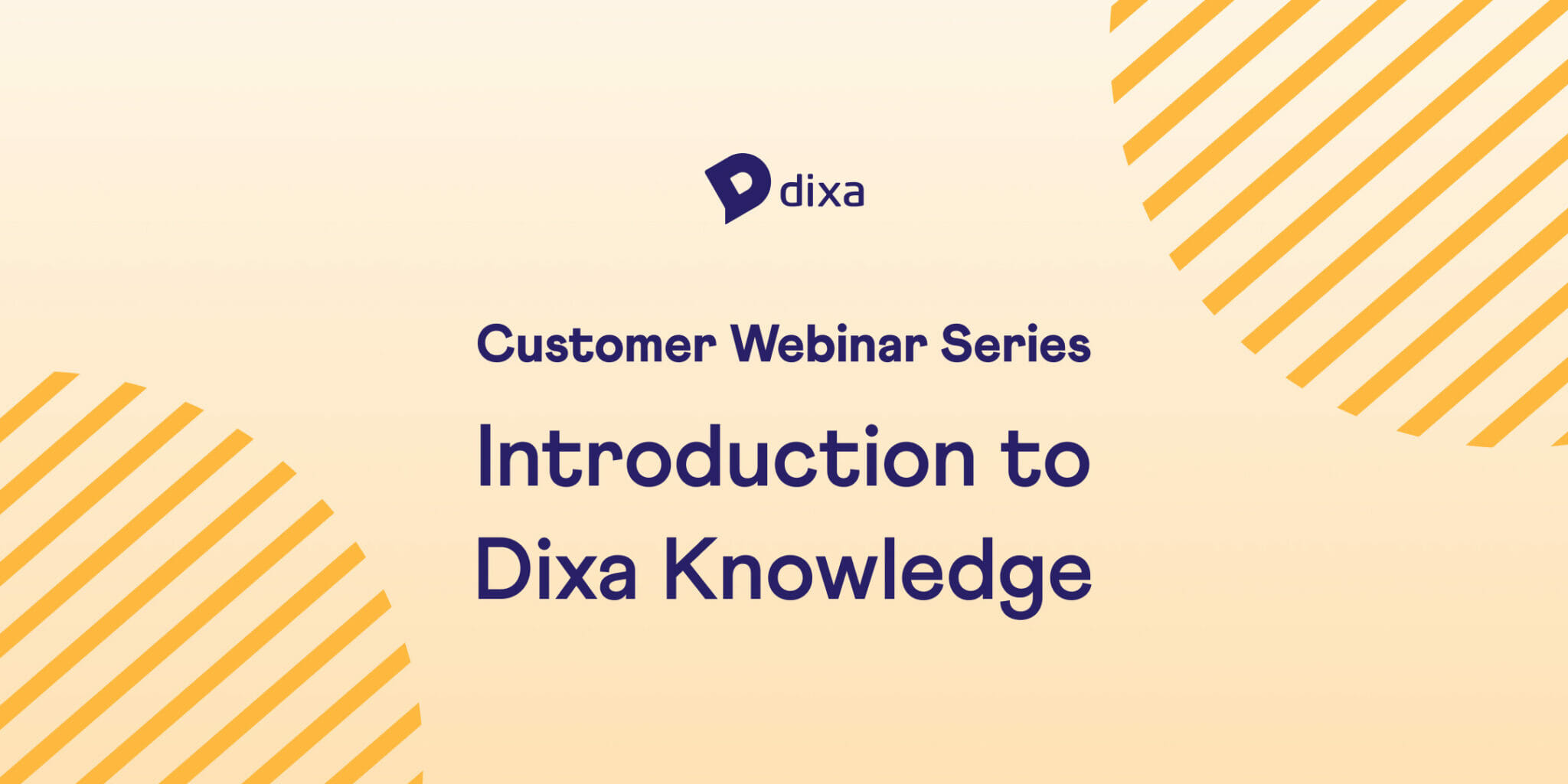 Customer webinar series - Dixa