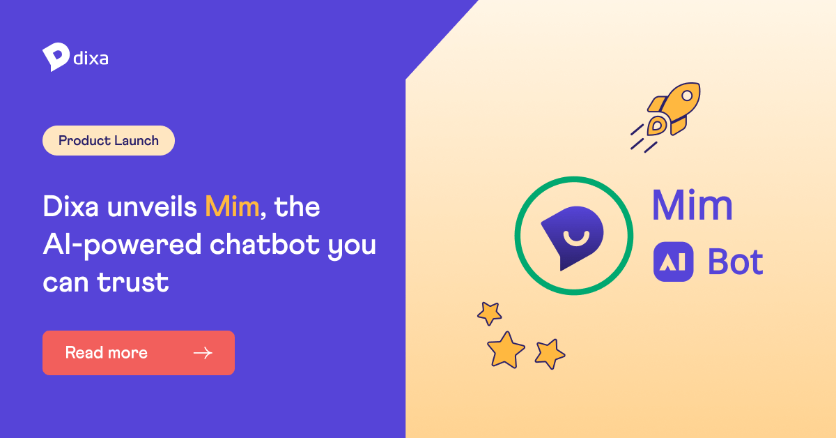 Dixa unveils Mim, the AI-powered chatbot you can trust